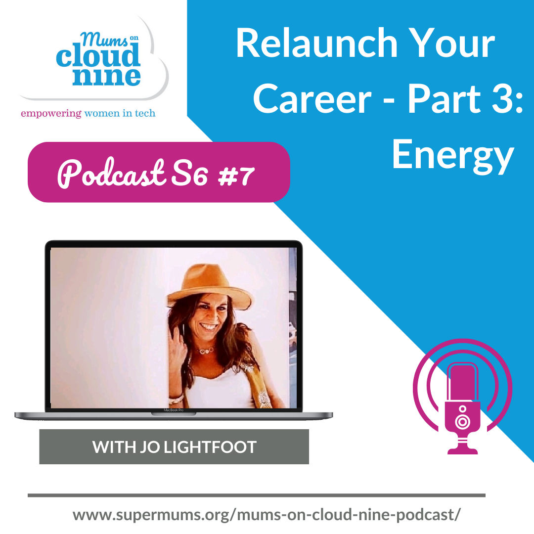 Relaunch Your Career Part 3 – How to Re-energise Yourself - Supermums