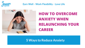 Relaunch Your Career Part 2 – How to Overcome Anxiety - Supermums