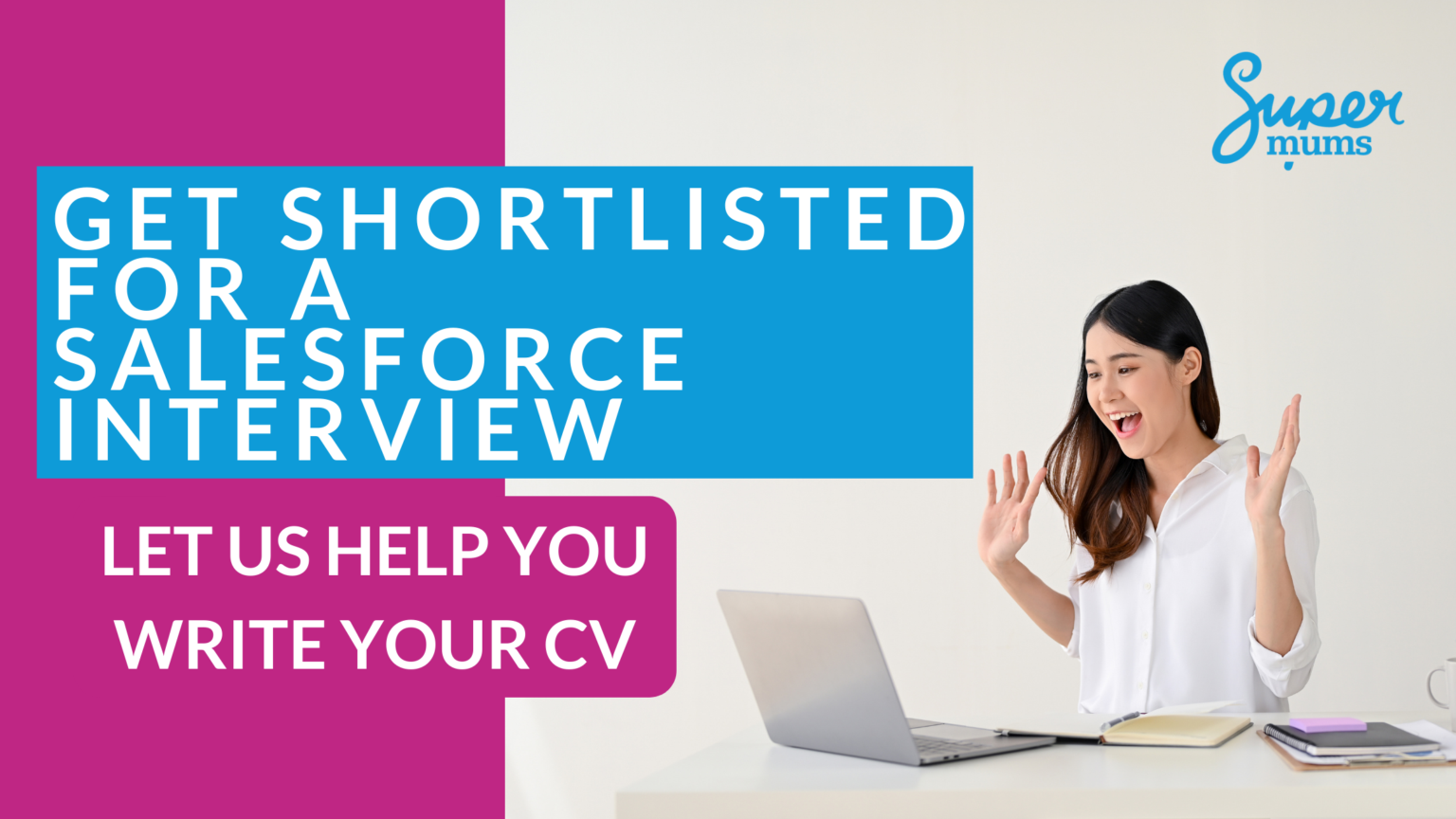 CV Support - Supermums